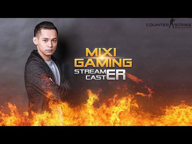 Người Tày Trên Lửa - MixiOnFire | Mixigaming Funny Stream CSGO